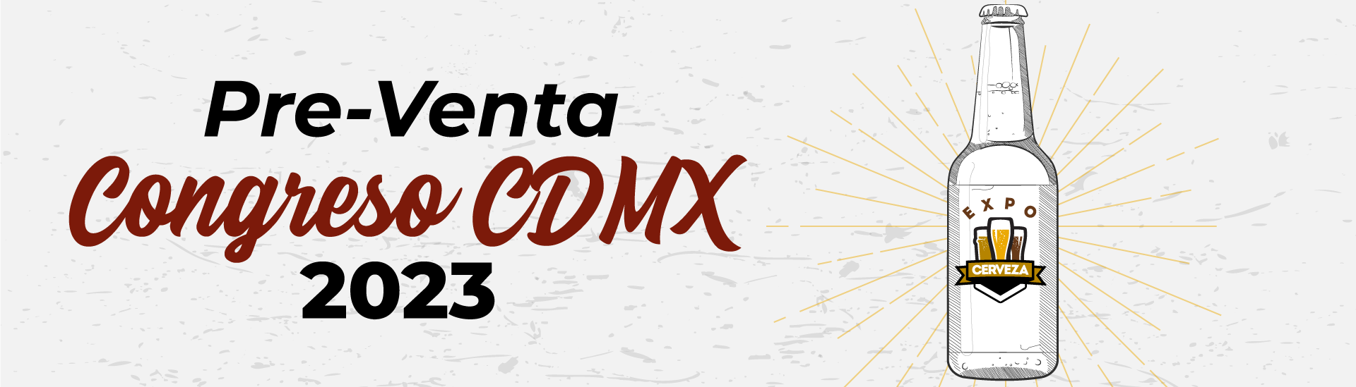 Preventa Congreso CDMX – Expo Cerveza Guadalajara